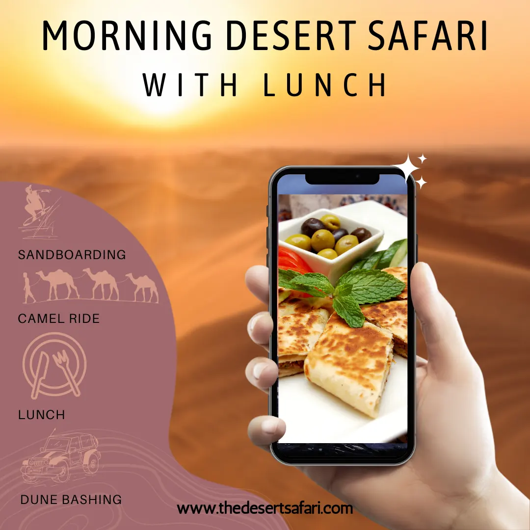 Morning Desert Safari With Lunch - Free Cancellation & Refund